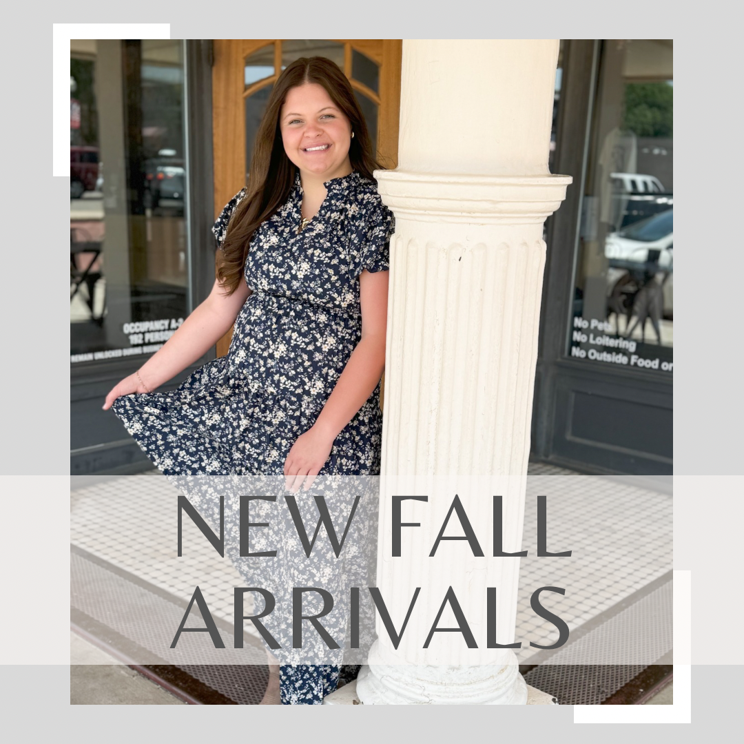 New Fall Arrivals – runningwaterdrygoods